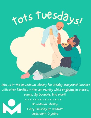 Tots Tuesdays - Baby Storytime! | Metropolitan Library System